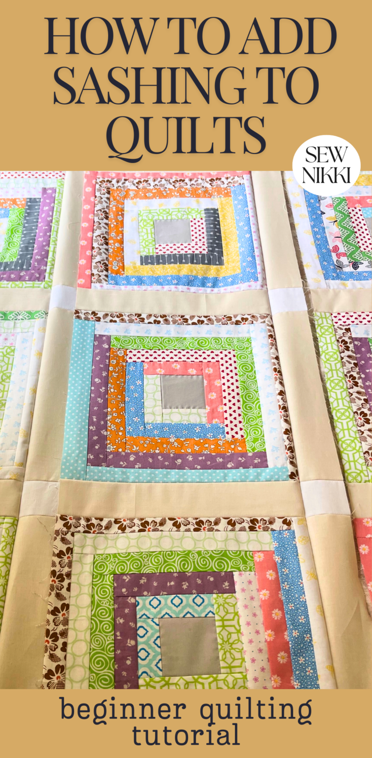How to Make Quilt With Sashing and Cornerstones - Sew Nikki