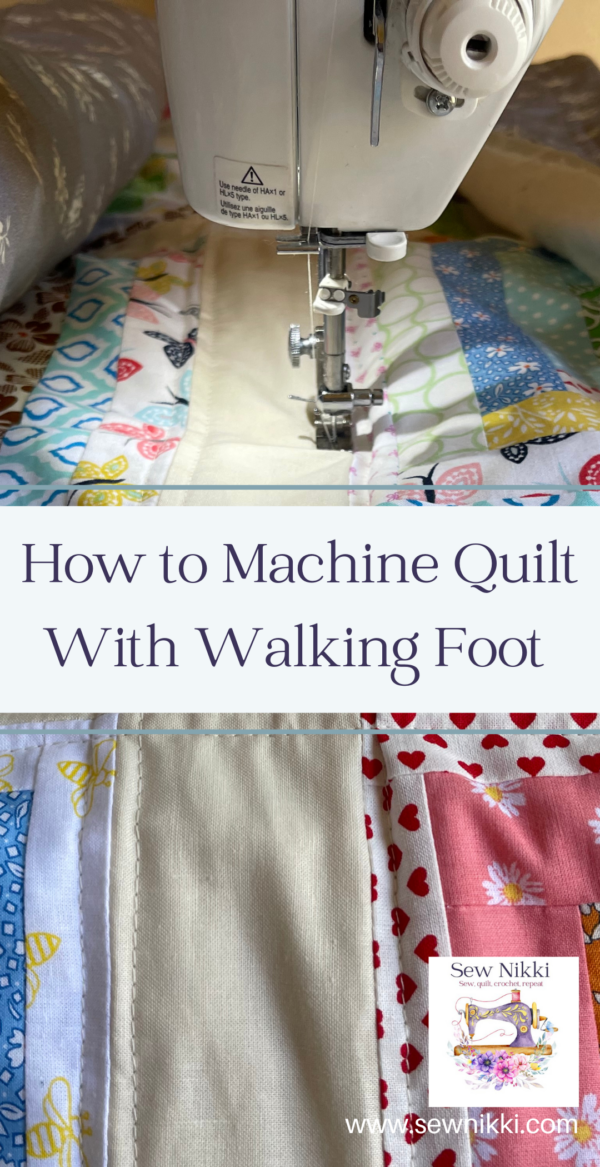 How to Machine Quilt With Walking Foot For Beginners - Sew Nikki