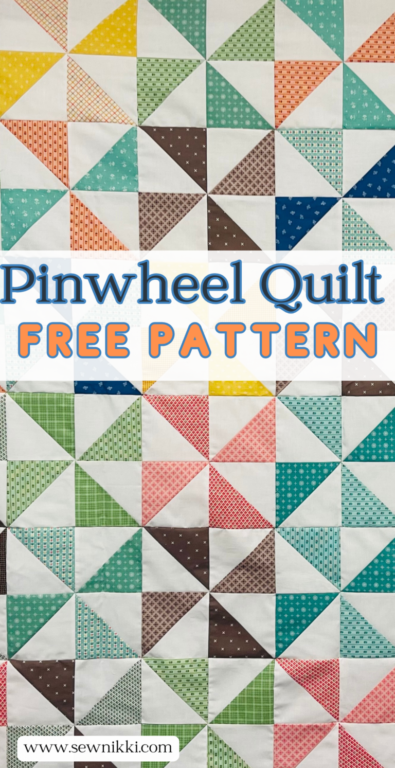 How to Make Pinwheel Quilt Block & Free Quilt Pattern - Sew Nikki