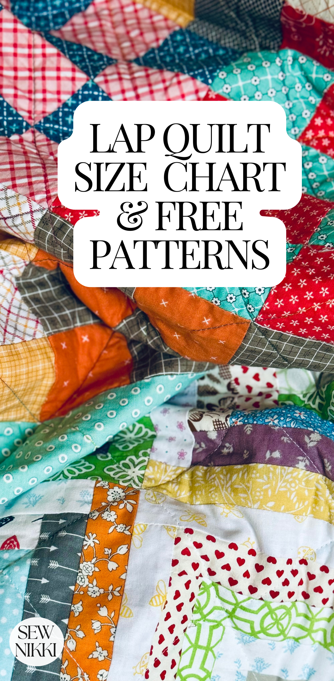Easy Guide to Lap Quilt Sizes and 5 Free Patterns - Sew Nikki